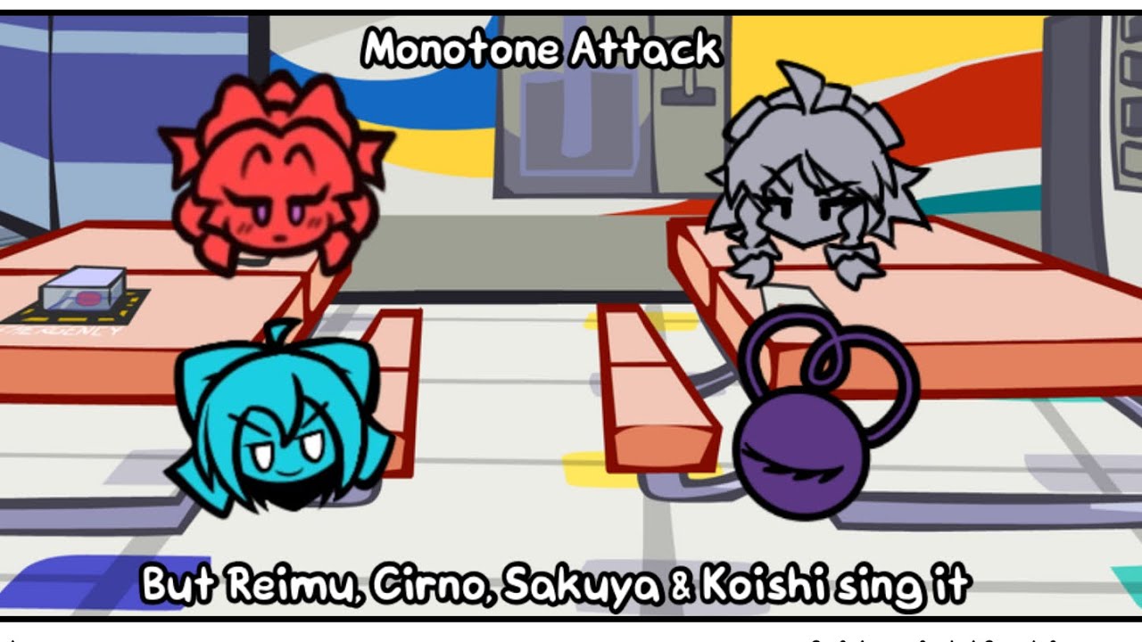 TOUHOU ATTACK (Monotone Attack but Reimu, Cirno, Sakuya & Koishi sing ...
