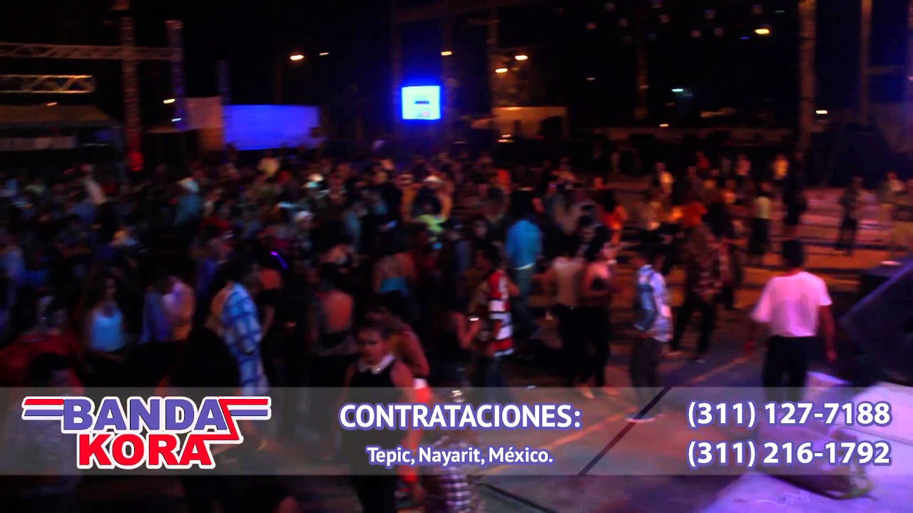 BANDA KORA De Puerta de Mangos, Nayarit, Mexico - "Carola" EN VIVO 2013 ...