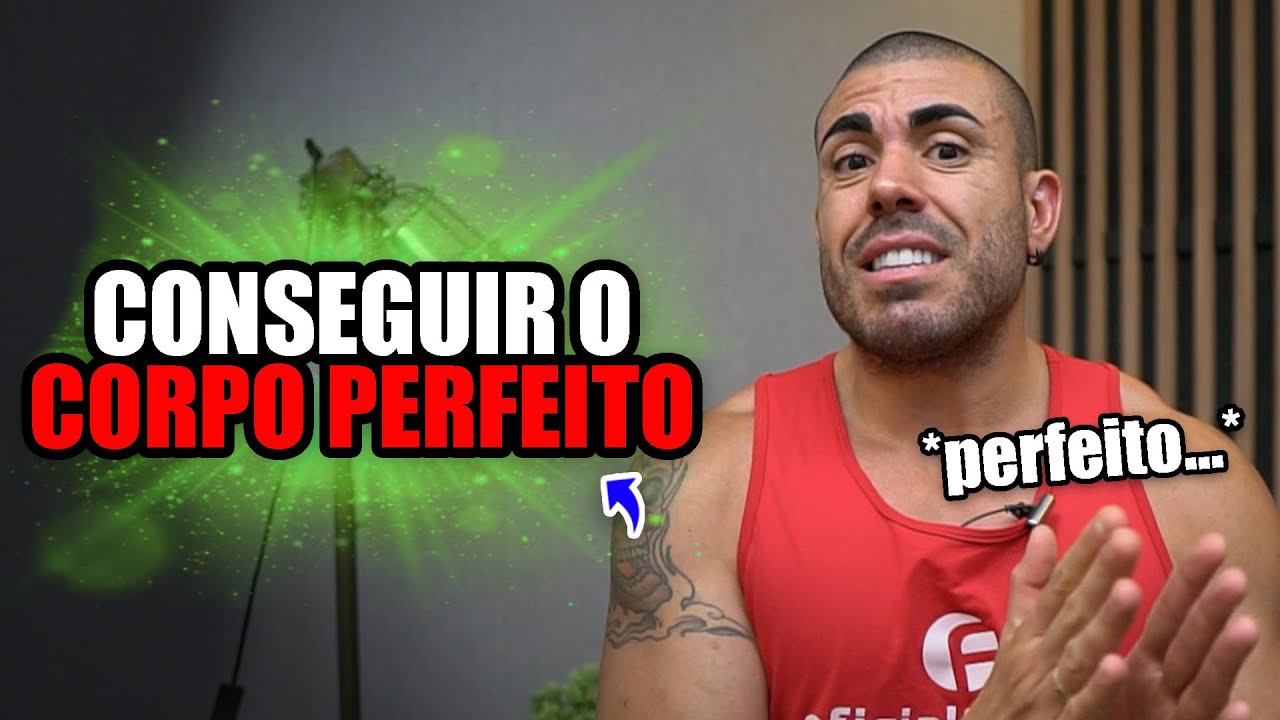 Qual o caminho para conseguir o corpo perfeito? - YouTube