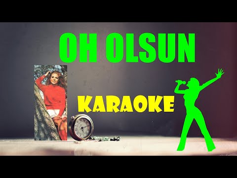 Oh Olsun - Karaoke