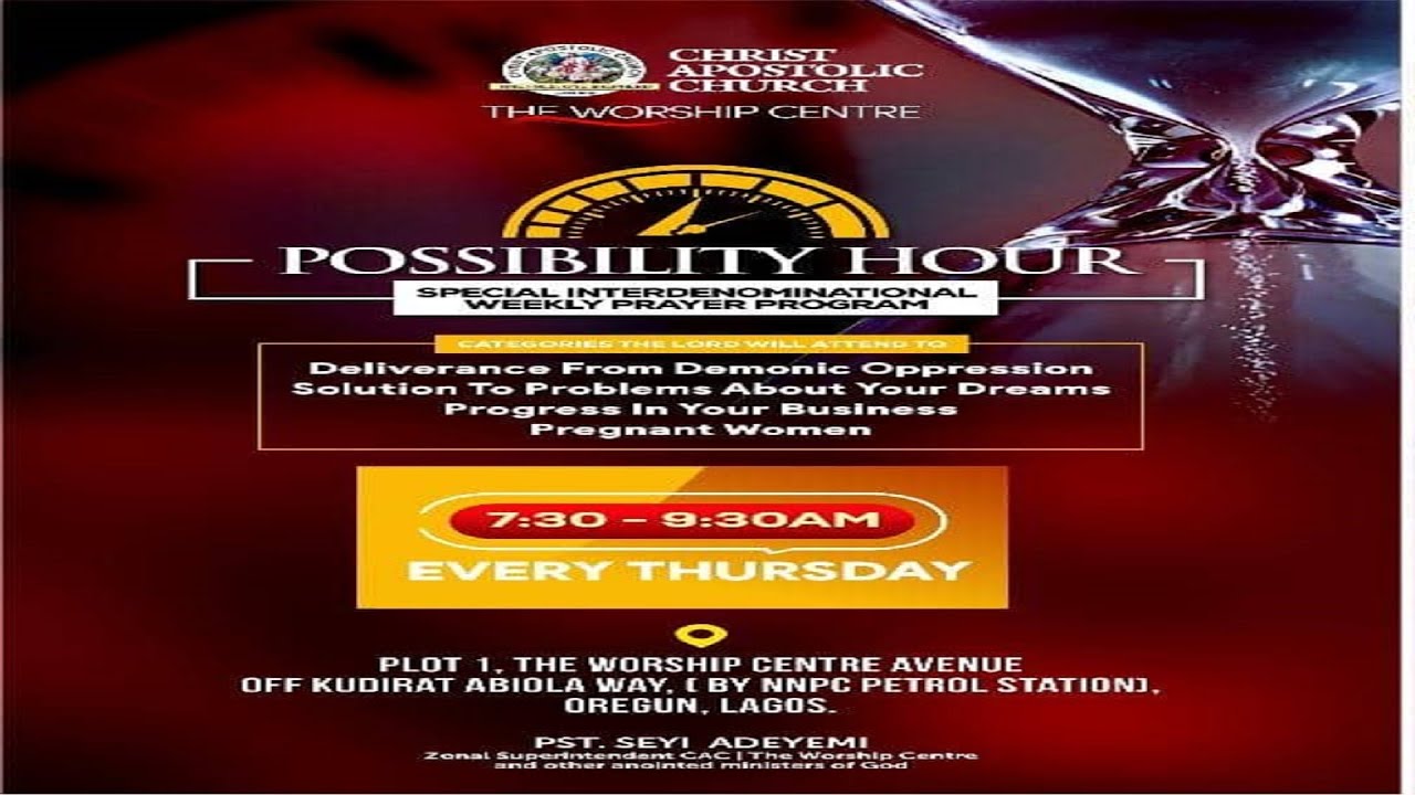 CHRIST APOSTOLIC CHURCH||T.W.C||POSSIBILITY HOUR||20TH NOV 2025 # ...
