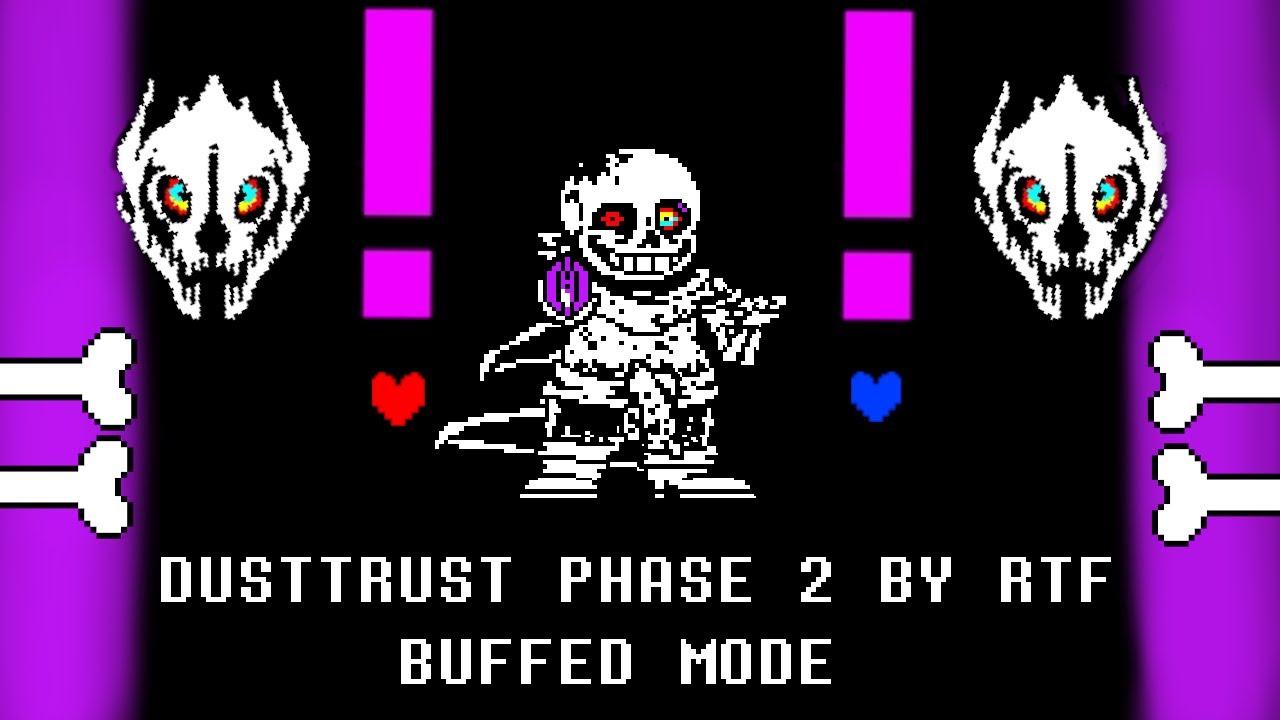 DUSTTRUST PHASE 2 BY RTF (BUFFED MODE COMPLETED!) - YouTube
