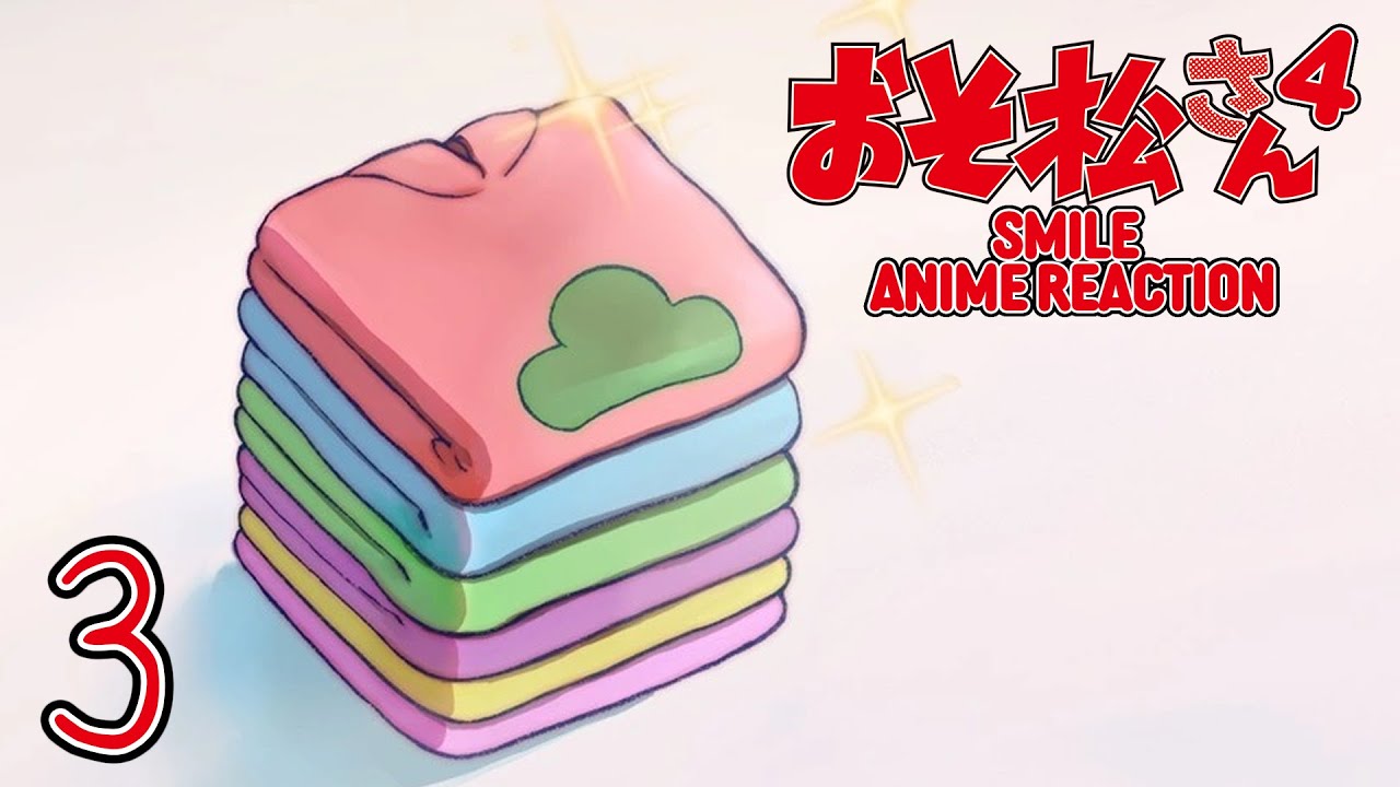 Smile Anime Reaction: Osomatsu San S4 - Episode 3 - YouTube