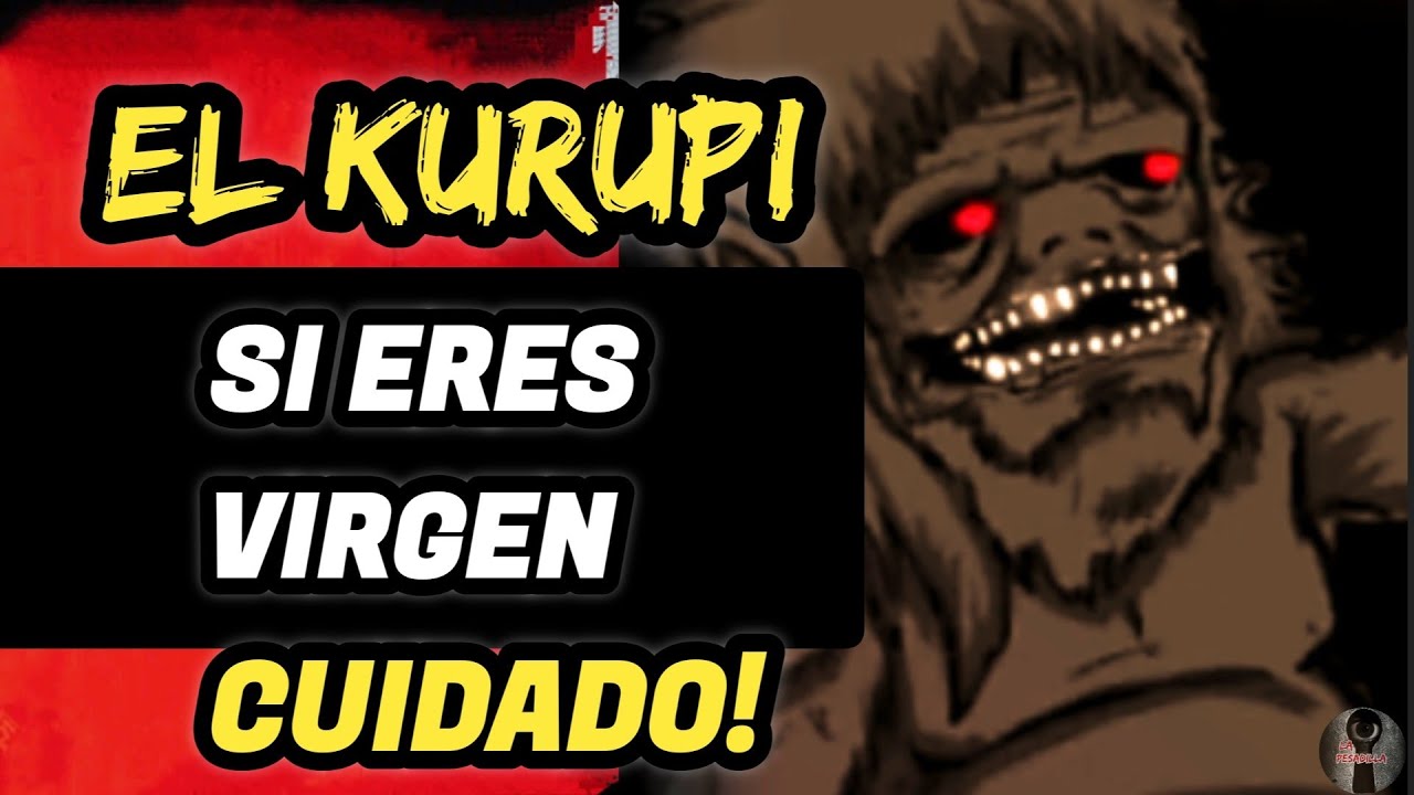 EL KURUPI ¡EL DEPRAVADO! | MITOS Y LEYENDAS TERROR - YouTube