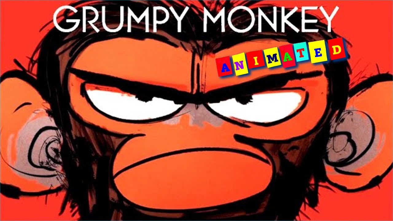 Grumpy Monkey (ANIMATED) #readaloud for children | #storytime | #animatedstories | #kindergarten ...