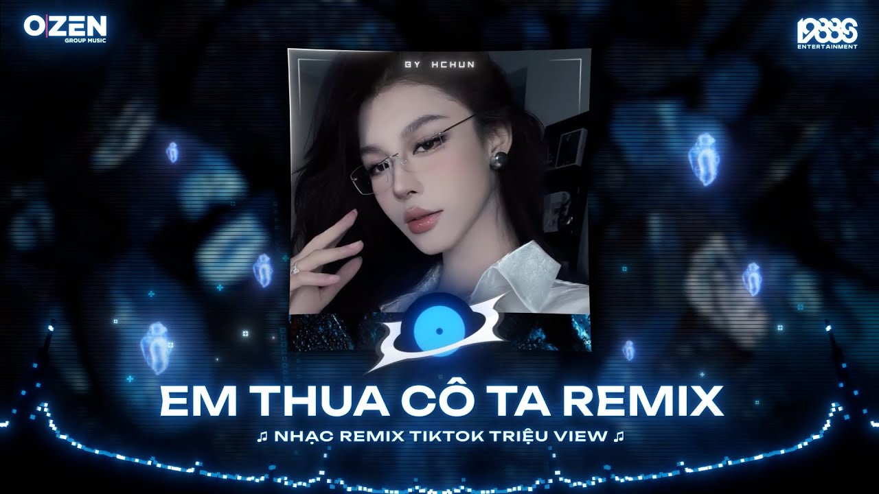 Em Thua Cô Ta Remix (Hot Tiktok) Cô Ấy Tốt Hơn Em À Cô Ta Cũng Thương ...