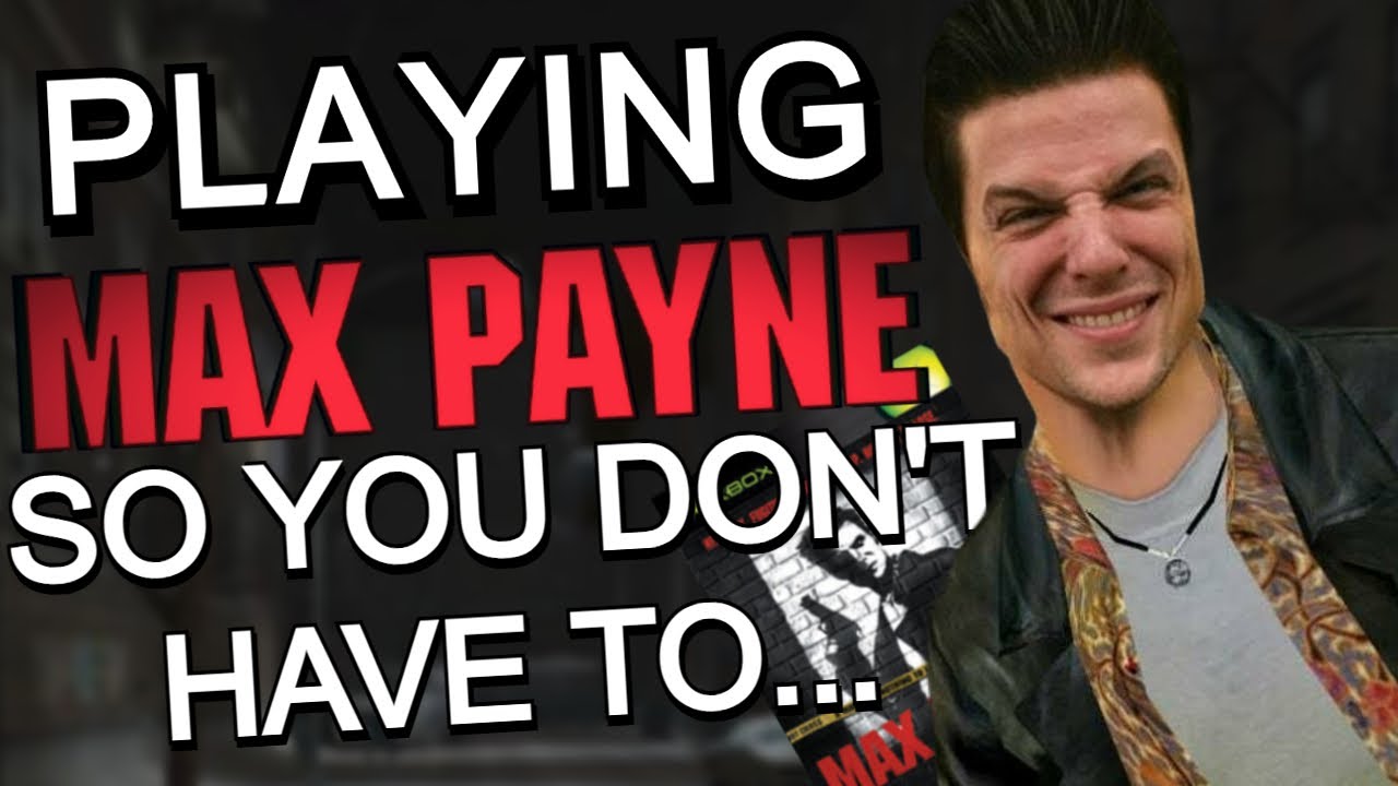 Playing MAX PAYNE so you don't have to... - YouTube