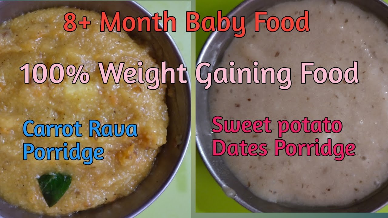 8+ Month Baby Food !! Carrot Rava porridge & Sweet potato Dates ...