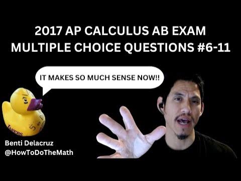 2017 AP Calculus AB Practice Exam Multiple Choice Problems #6-11 - YouTube