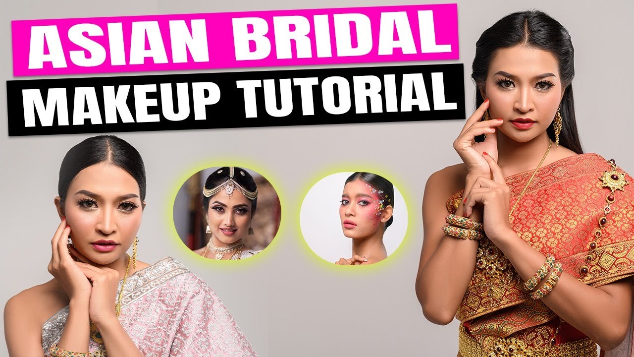 Timeless Asian Bridal Makeup | Soft, Youthful & Elegant Look | Howcast ...