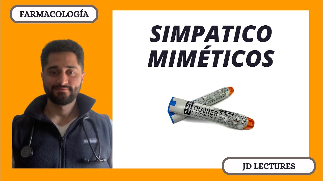 FÁRMACOS SIMPATICOMIMÉTICOS | FARMACOLOGÍA - YouTube