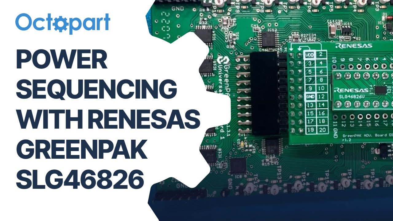 Power Sequencing with Renesas GreenPAK SLG46826 - YouTube