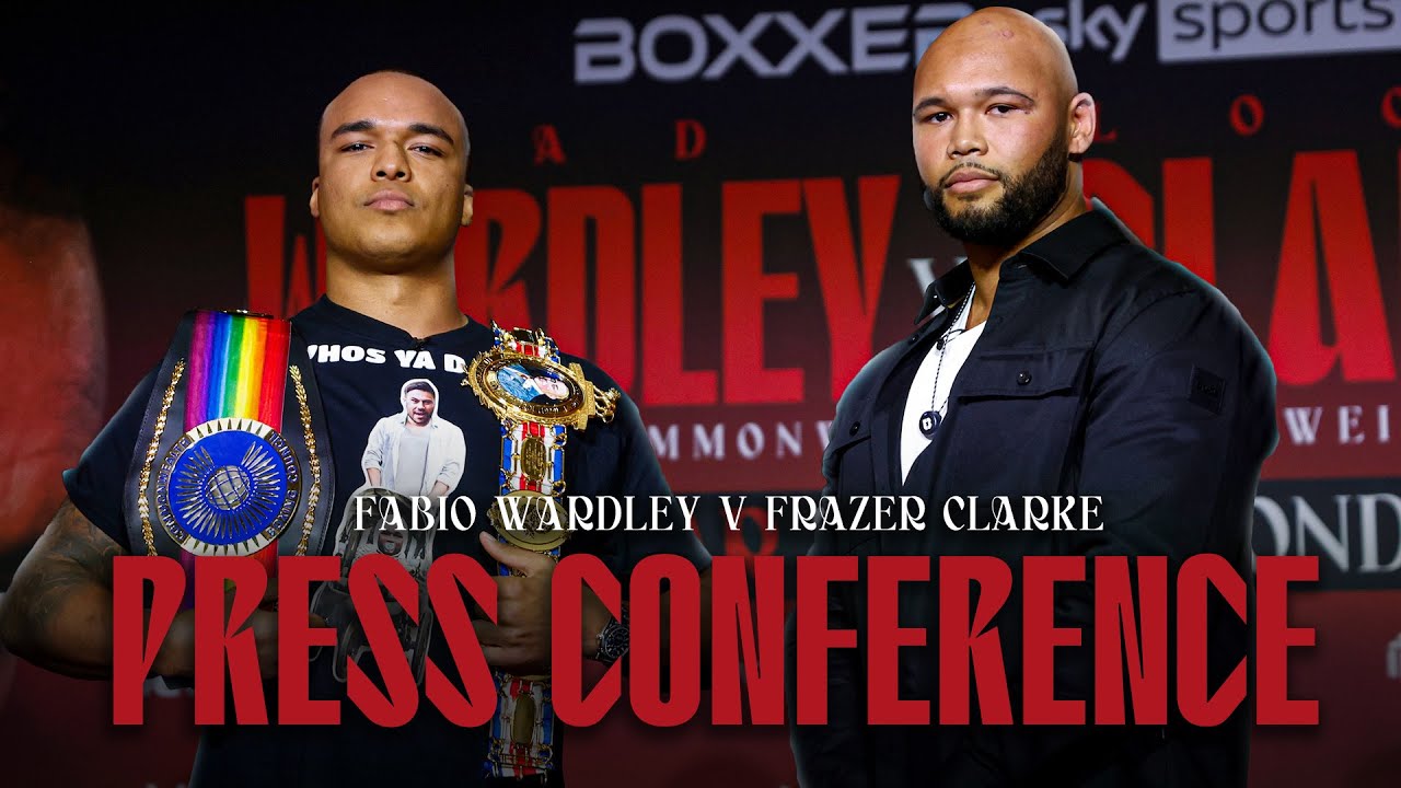 Fabio Wardley v Frazer Clarke - Bad Blood Press Conference | British ...
