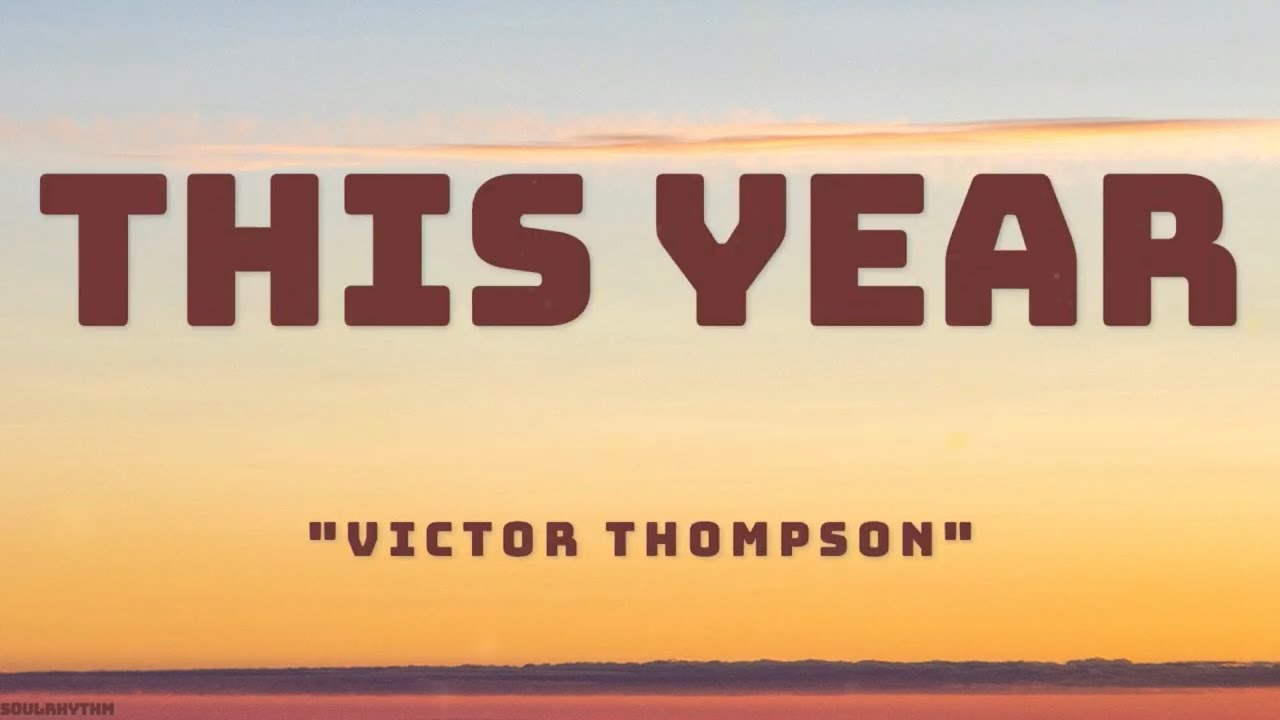 Victor Thompson - This Year Blessing (Lyrics) | TikTok Song | - YouTube