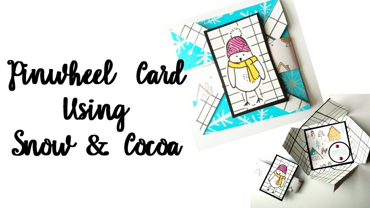 Snow & Cocoa FUN FOLD Pinwheel Card! - YouTube