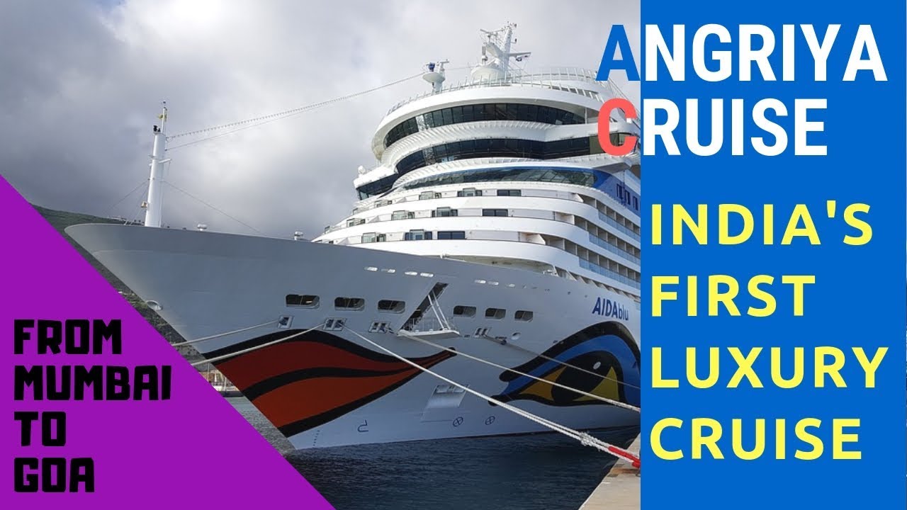 Mumbai to Goa by Angriya Cruise | | Angriya Cruise - YouTube