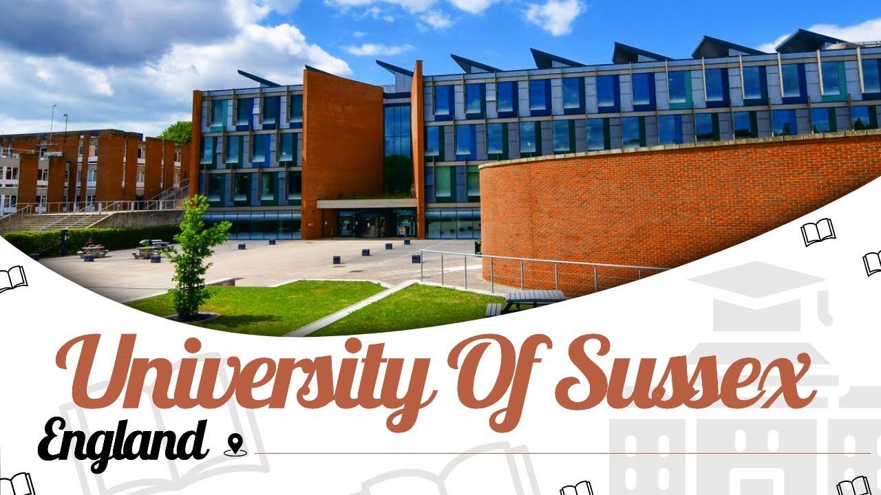 University Of Sussex England Campus Ranking Courses Fees