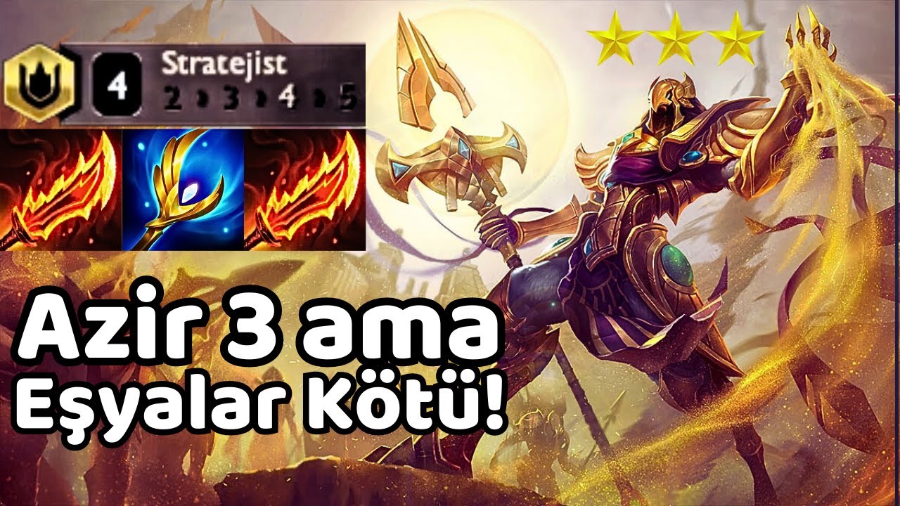 Nihi TFT- AZİR 3 AMA EŞYALARI KÖTÜ ! 4 STRATEJİST LUX AZİR META KOMPU ! | TFT SET 9 - YouTube