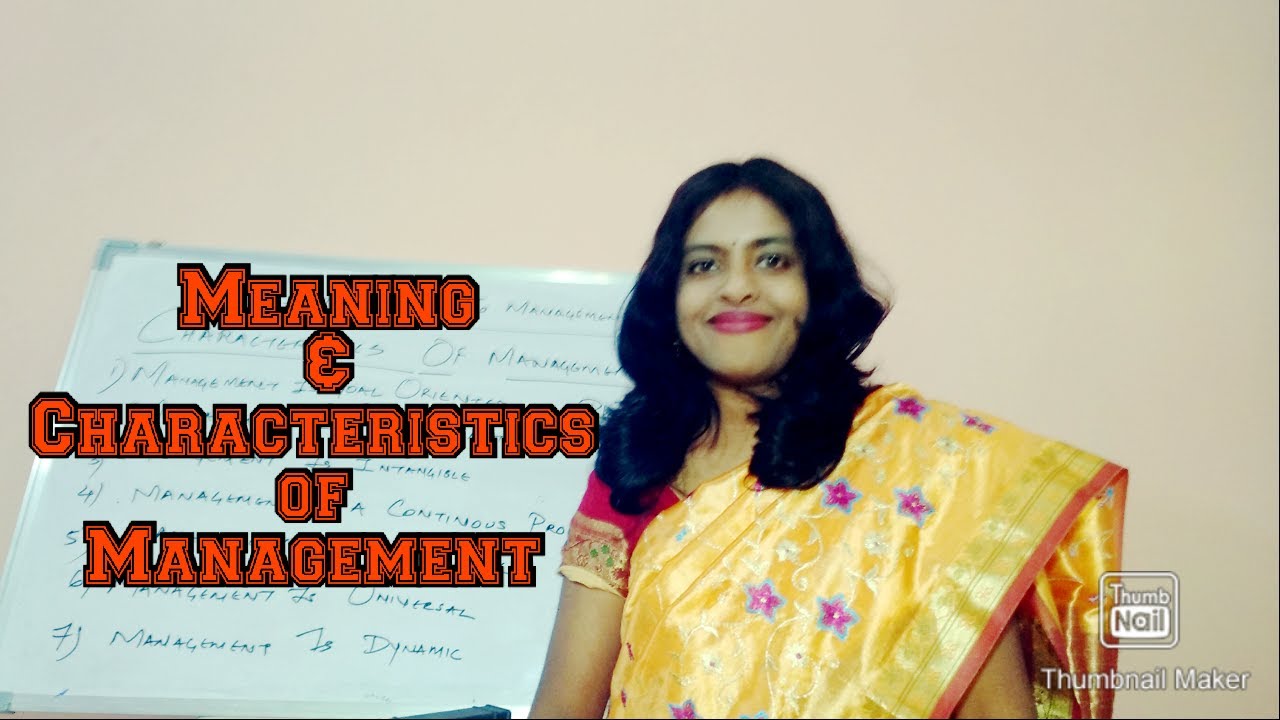 Meaning and characteristics of Management|Introduction to Management ...