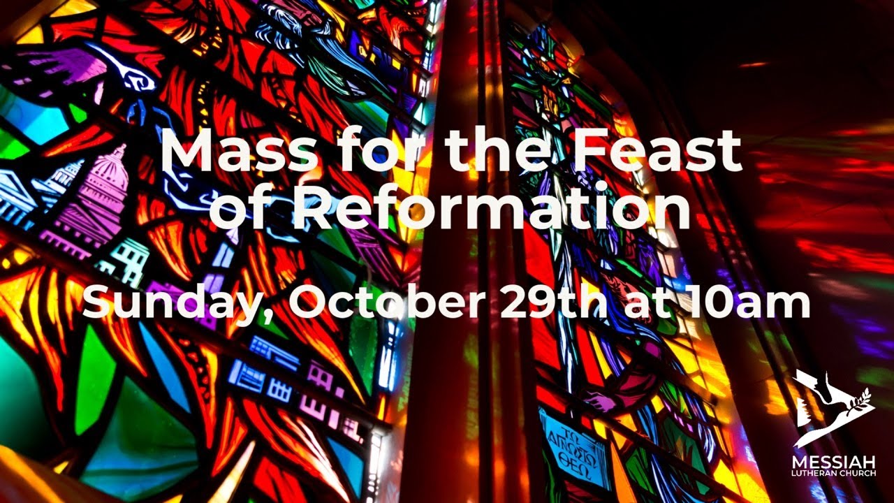 Mass for the Feast of the Reformation Sunday, October 29, 2023 - YouTube