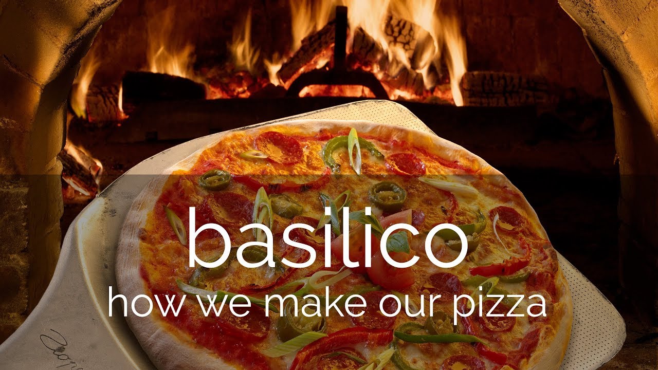basilico - how we make our pizza - YouTube