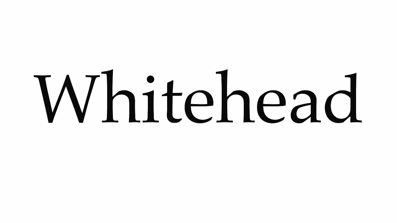 How to Pronounce Whitehead - YouTube