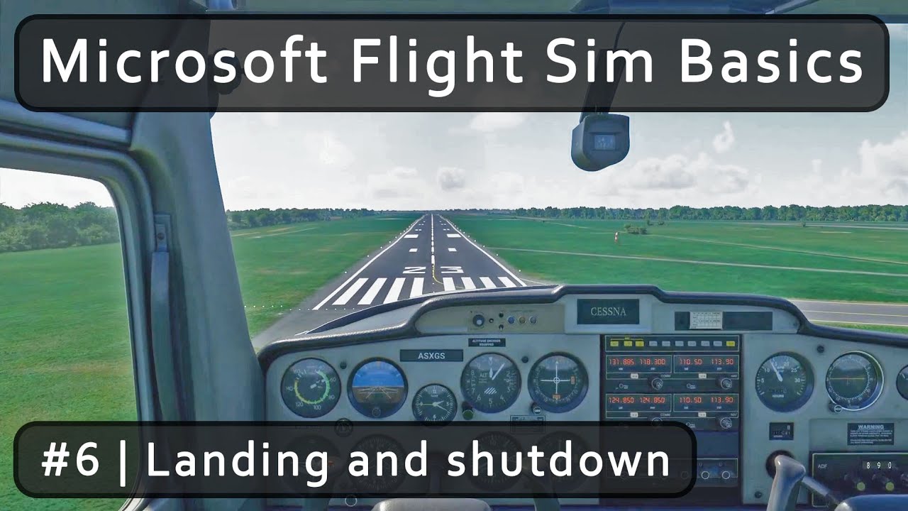 Tutorial part #6. Landing and shutdown Microsoft Flight Sim basics - YouTube
