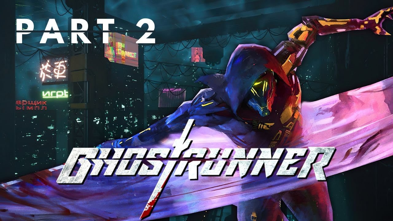 Intense gameplay starts - Part 2 - Ghostrunner Walkthrough - YouTube