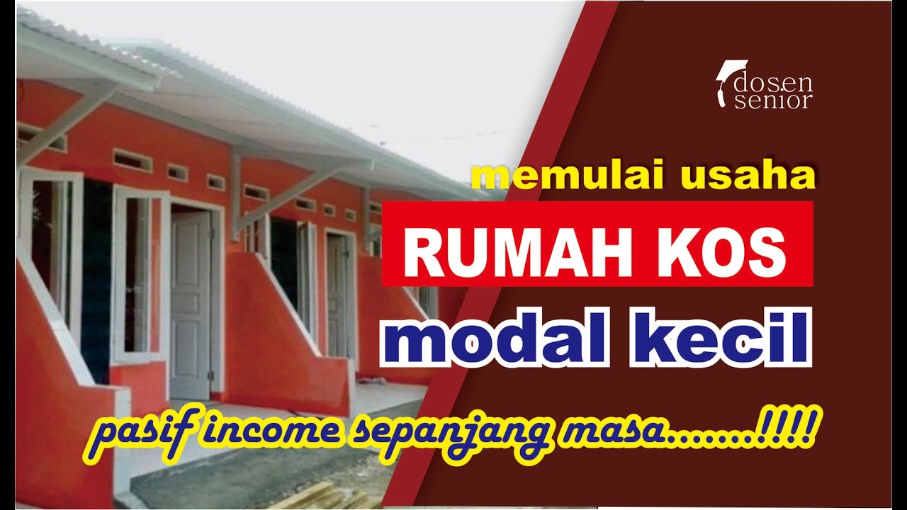 memulai usaha rumah kos modal kecil | bisnis kos kosan | bisnis kos ...