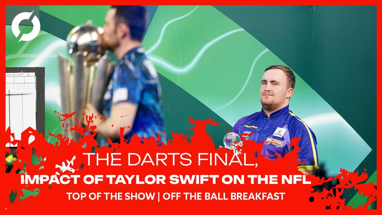 Darts Final and Taylor Swift's Impact on the NFL | Top of the Show ...