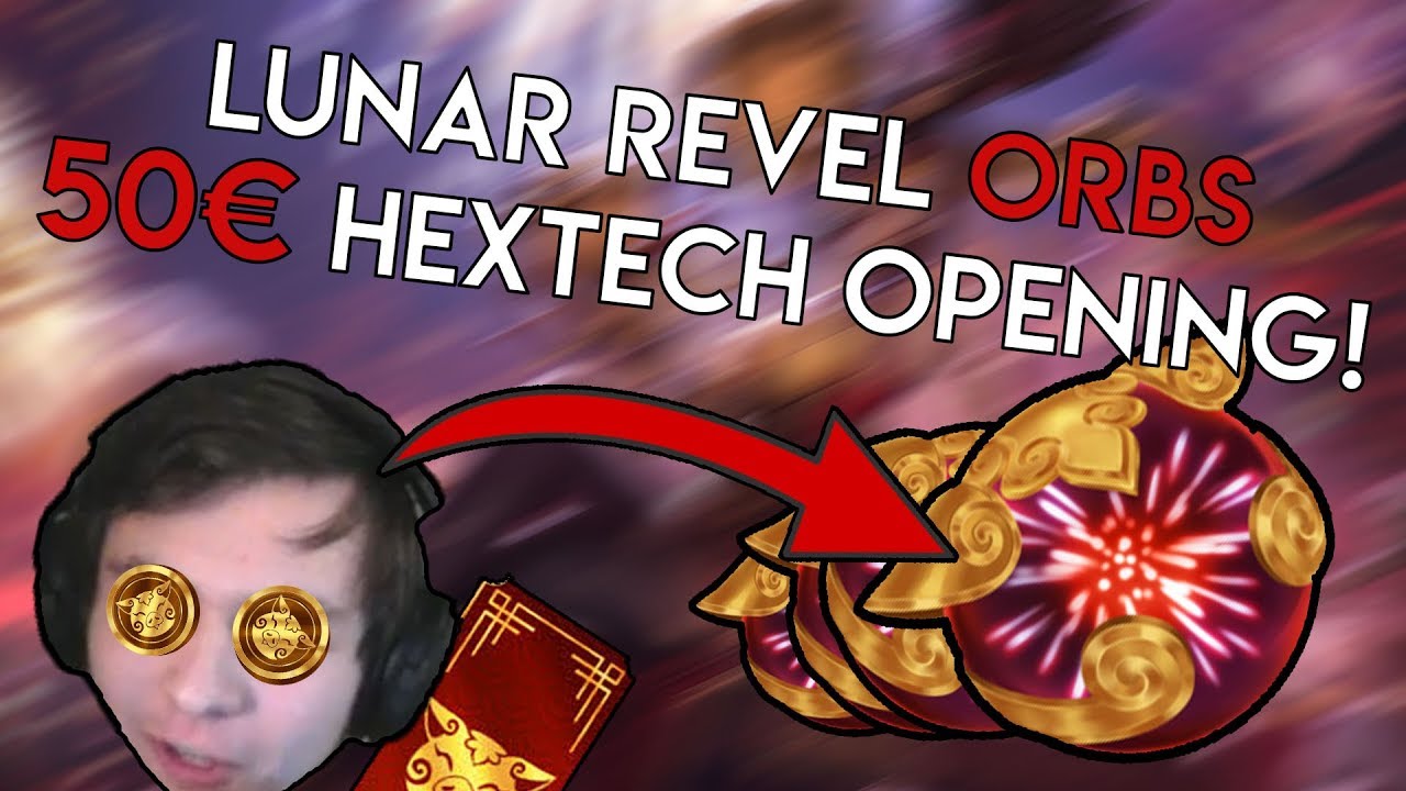 50€ HEXTECH OPENING | LUNAR REVEL ORBS | League of Legends - YouTube