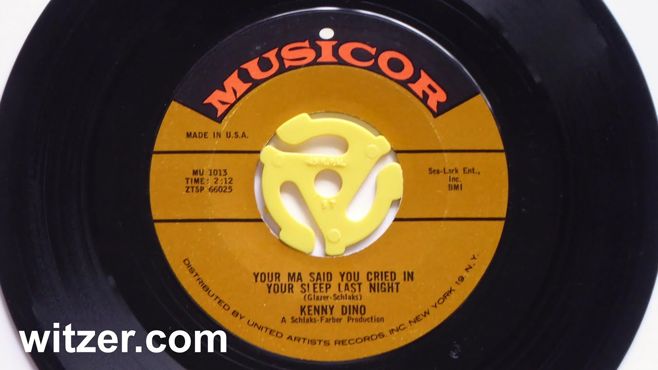 YOUR MA SAID YOU CRIED IN YOUR SLEEP LAST NIGHT - KENNY DINO (1961) on ...