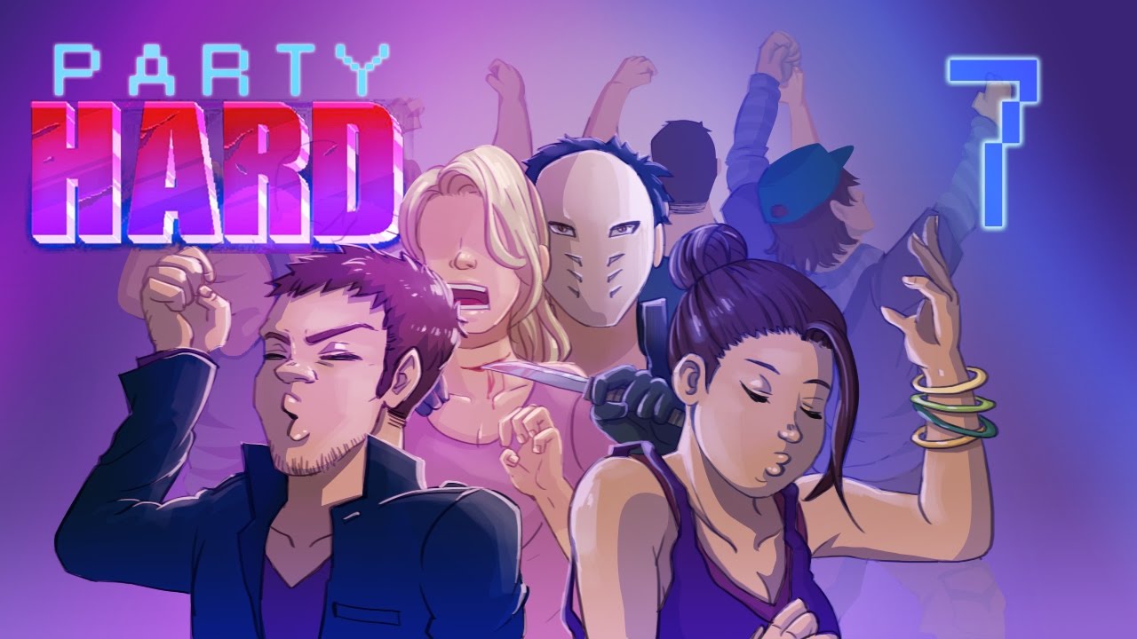 Party Hard | 07 || Said easy too early - YouTube