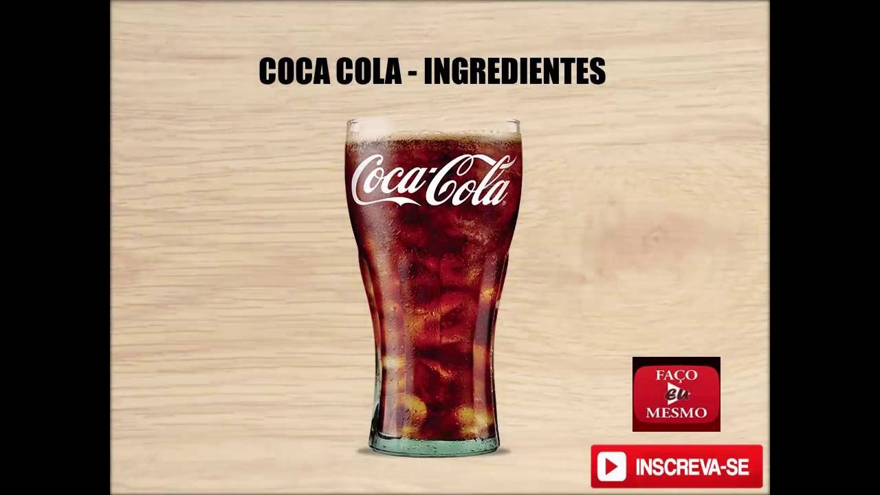 Como se faz coca cola - Ingredientes - YouTube