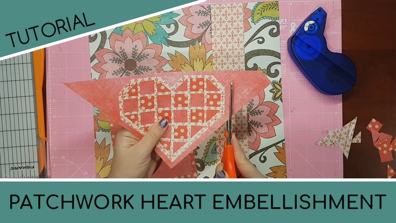 Paper Patchwork Heart Embellishment Scrapbooking Tutorial - YouTube