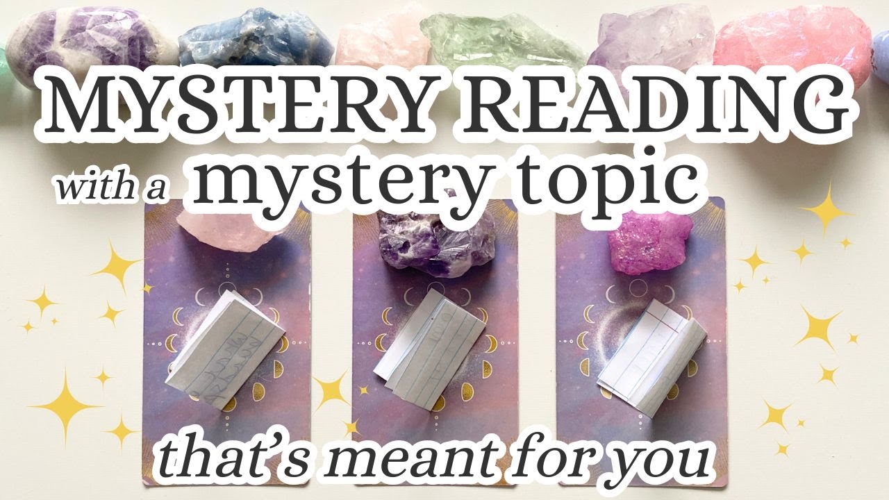 🌙MYSTERY READING with a MYSTERY topic that's MEANT FOR YOU 🧚🏻💫🌷🌕 Pick-a ...