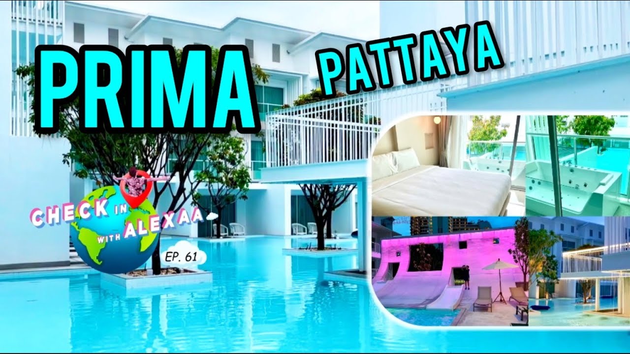 PRIMA PATTAYA แช่อ่างริมระเบียงแบบฟินๆ - YouTube