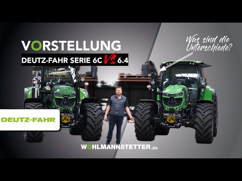 VORSTELLUNG DEUTZ-FAHR SERIE 6C & 6.4 - Was sind die Unterschiede?