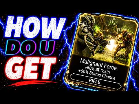 How to get Malignant Force in Warframe