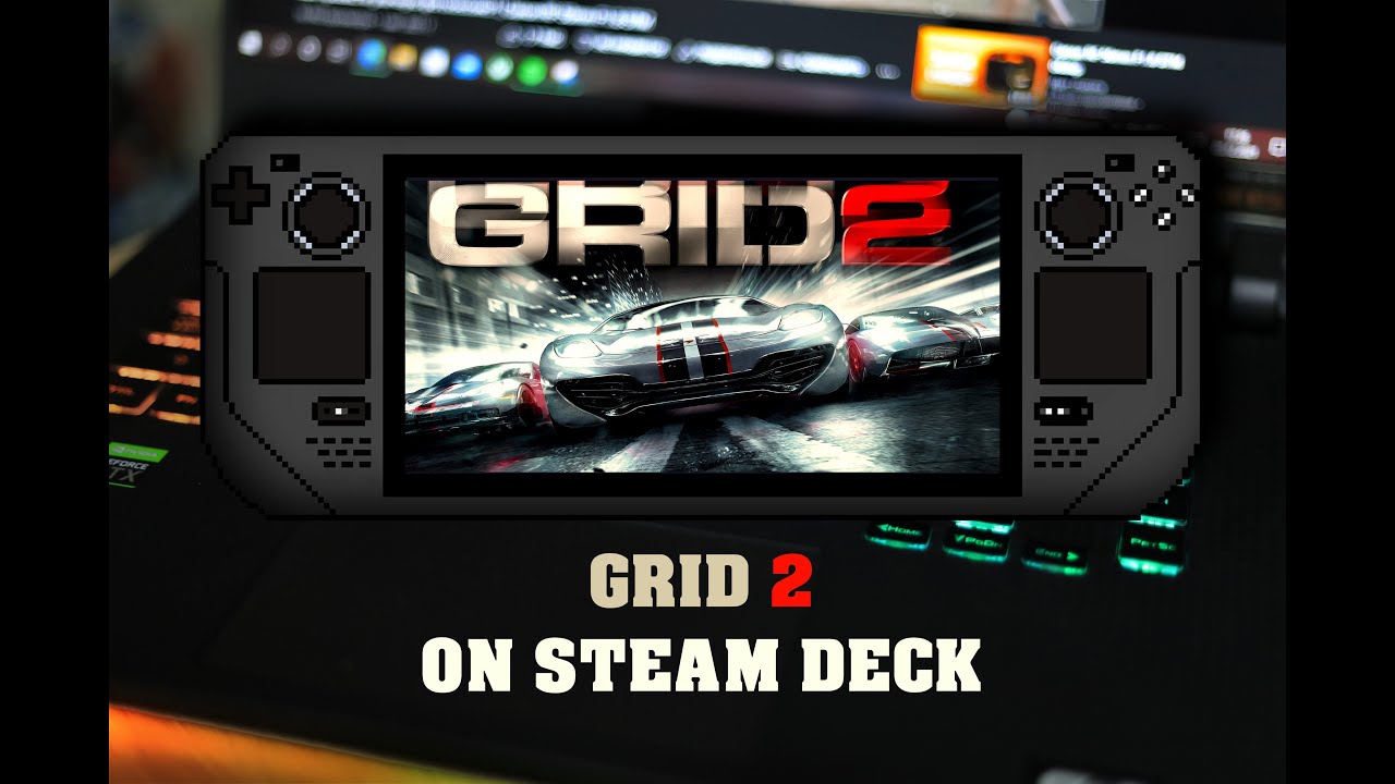 Grid 2 на Steam Deck Ultra настройки графики - YouTube