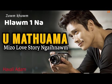 U MATHUAMA (Hlawm1 Na) // Havali Adam
