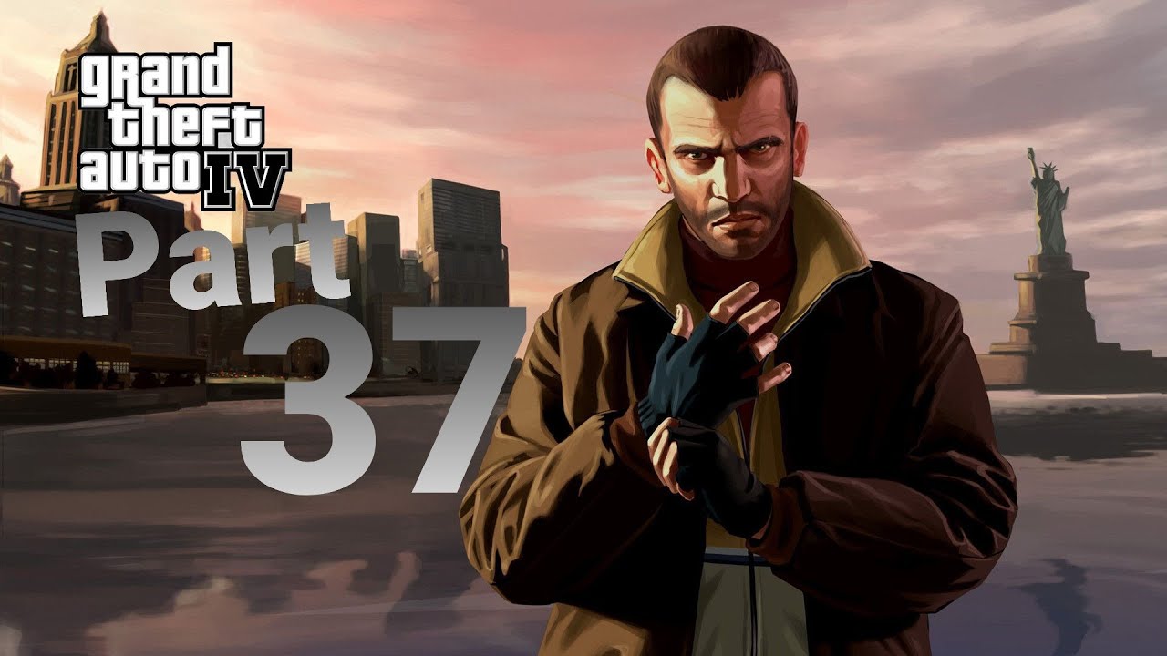Grand Theft Auto 4 The Complete Edition Gameplay Walkthrough - Part 37 ...