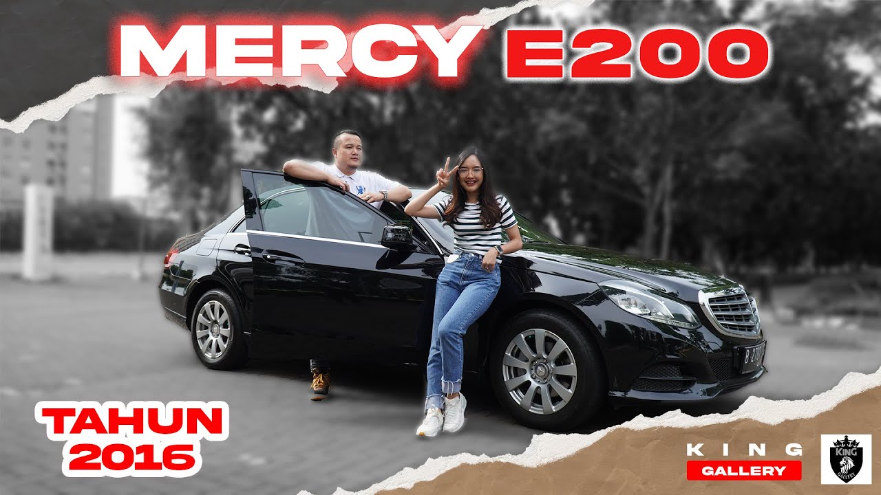 MERCY CUMA 30 JUTAAN UDAH BISA BAWA PULANG ??!! MERCY E200 TAHUN 2016 ...