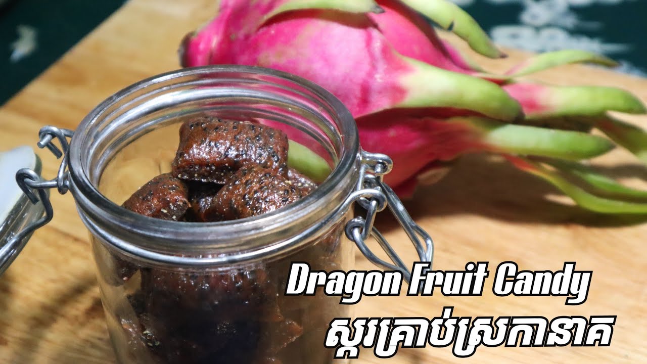 How to make Dragon Fruit Candy របៀបធ្វើស្ករគ្រាប់ស្រកានាគ - YouTube