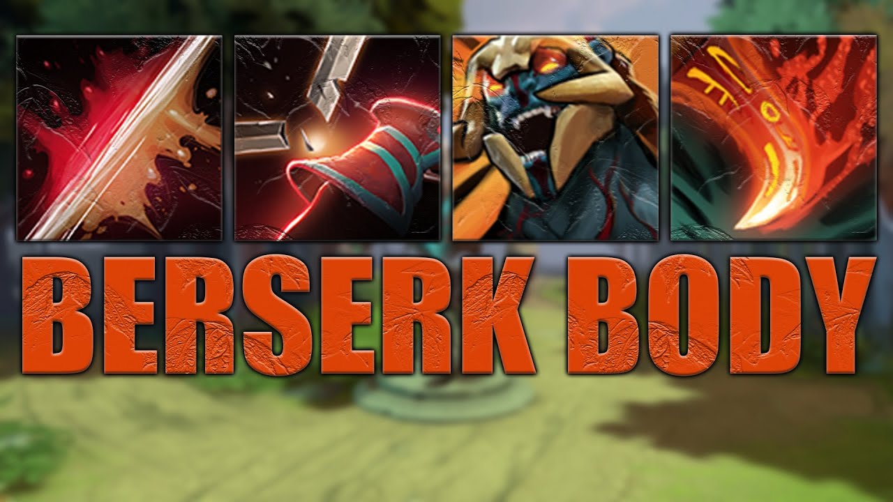 Berserk Body BERSERKER'S BLOOD + RETALIATE | Ability Draft - YouTube