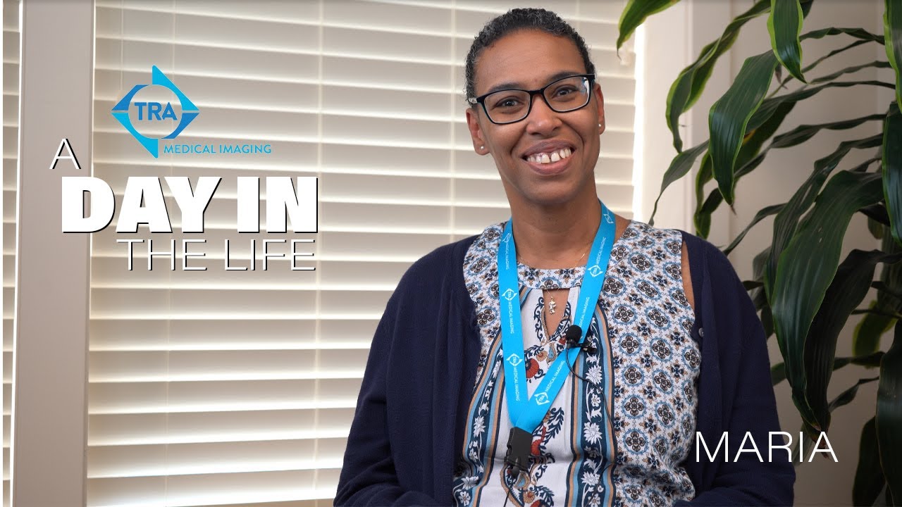 A Day in the Life at TRA Medical Imaging | Maria - YouTube