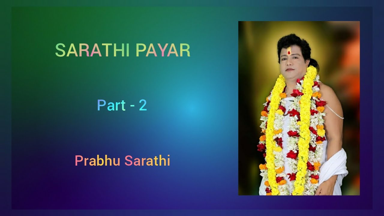 Sarathi Payar - Part 2 | Sarathi Dhun | Sarathi Bhajan | Sarathi Dev Satsang | Prabhu Sarathi ...