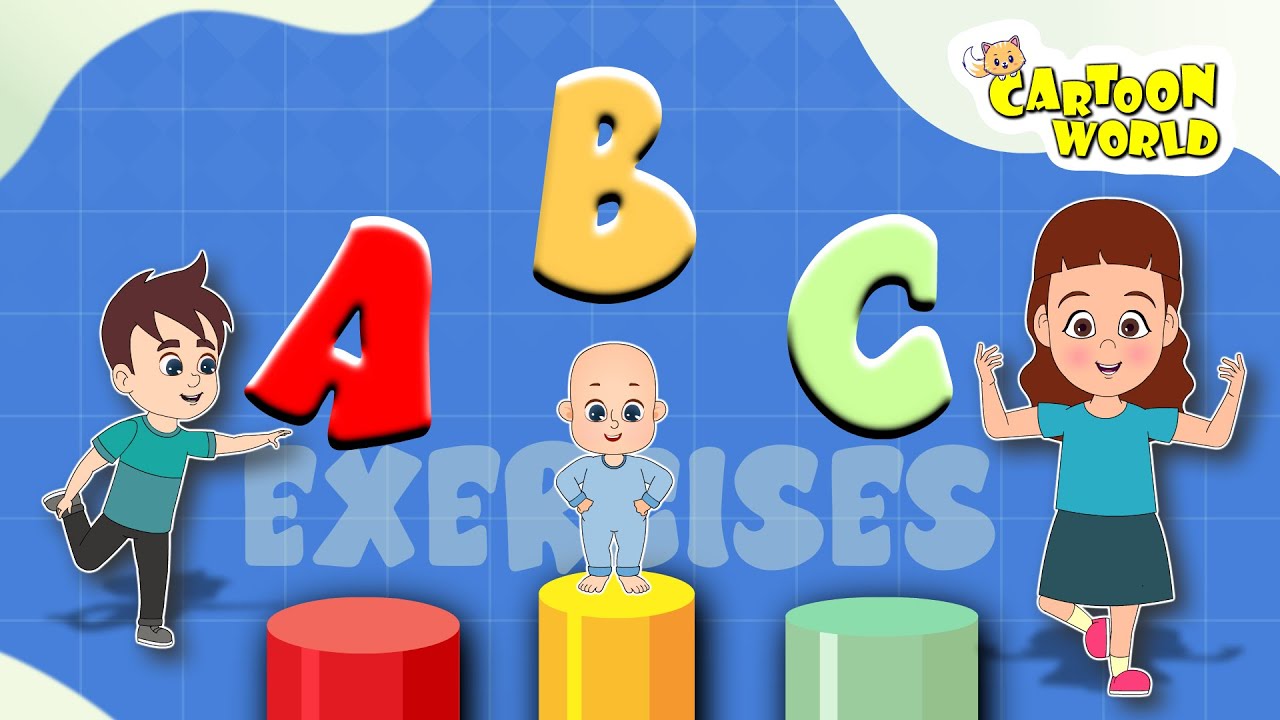 ABC Exercise Song | kids song | Cartoon World Animation | Movement ...