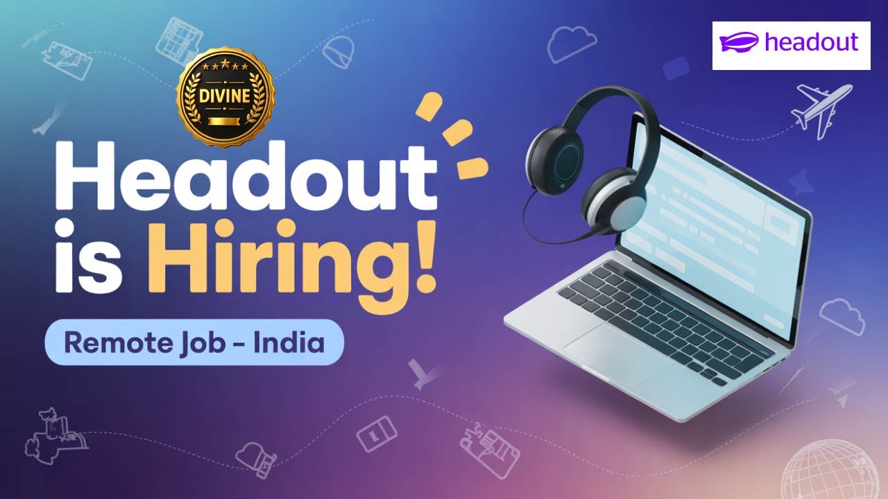Headout is Hiring! Associate, Reservation Operations | Remote Job in ...