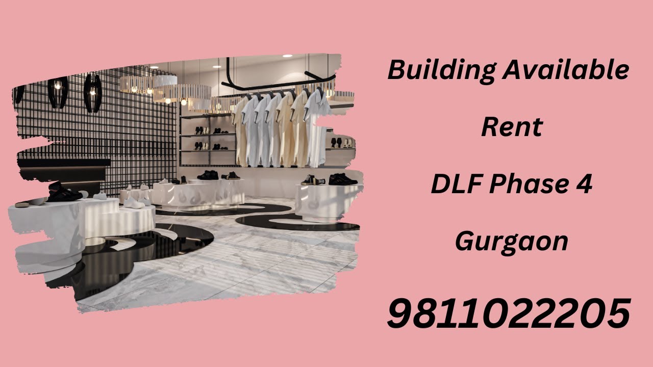 Building Available Rent DLF Phase 4 Gurgaon 9811022205 - YouTube